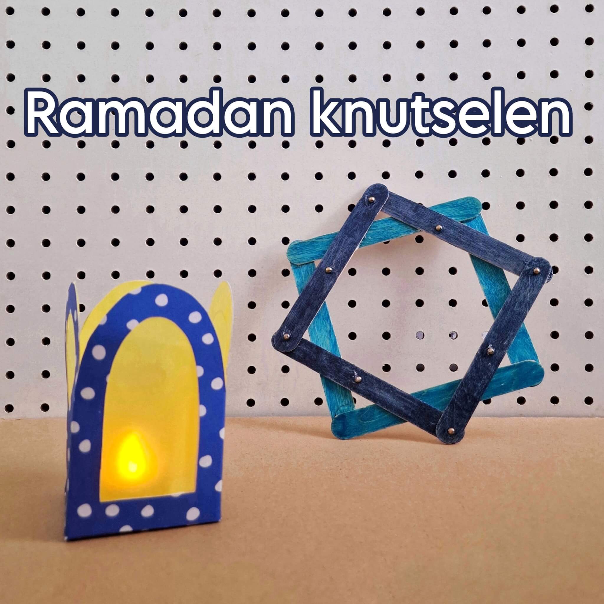 Ramadan knutselen: leuke ideeën voor kinderen Leuk met kids