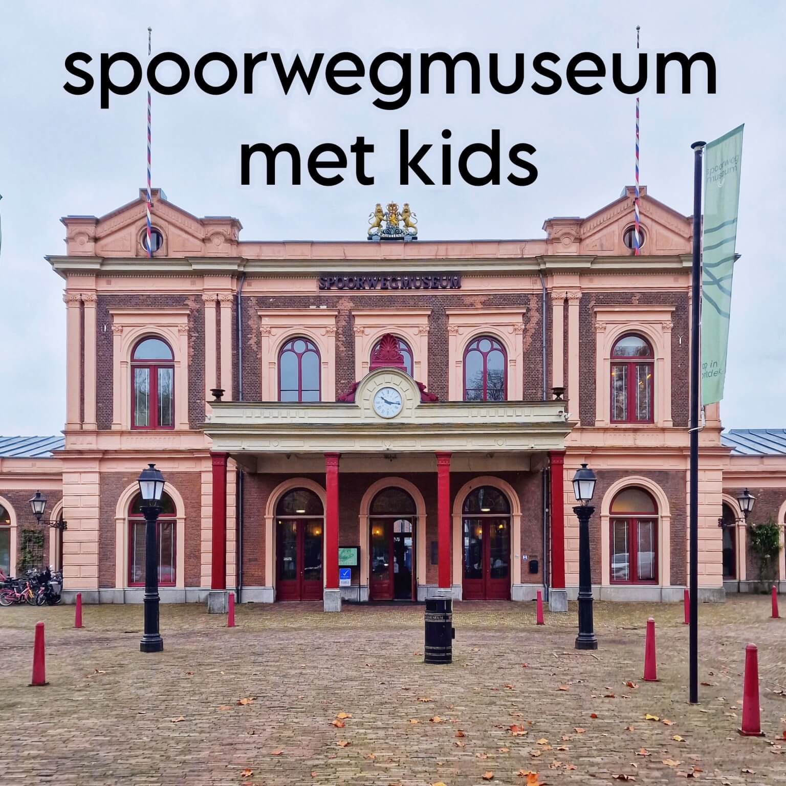 Spoorwegmuseum met kinderen: 10 dingen die je niet wil missen Leuk met kids