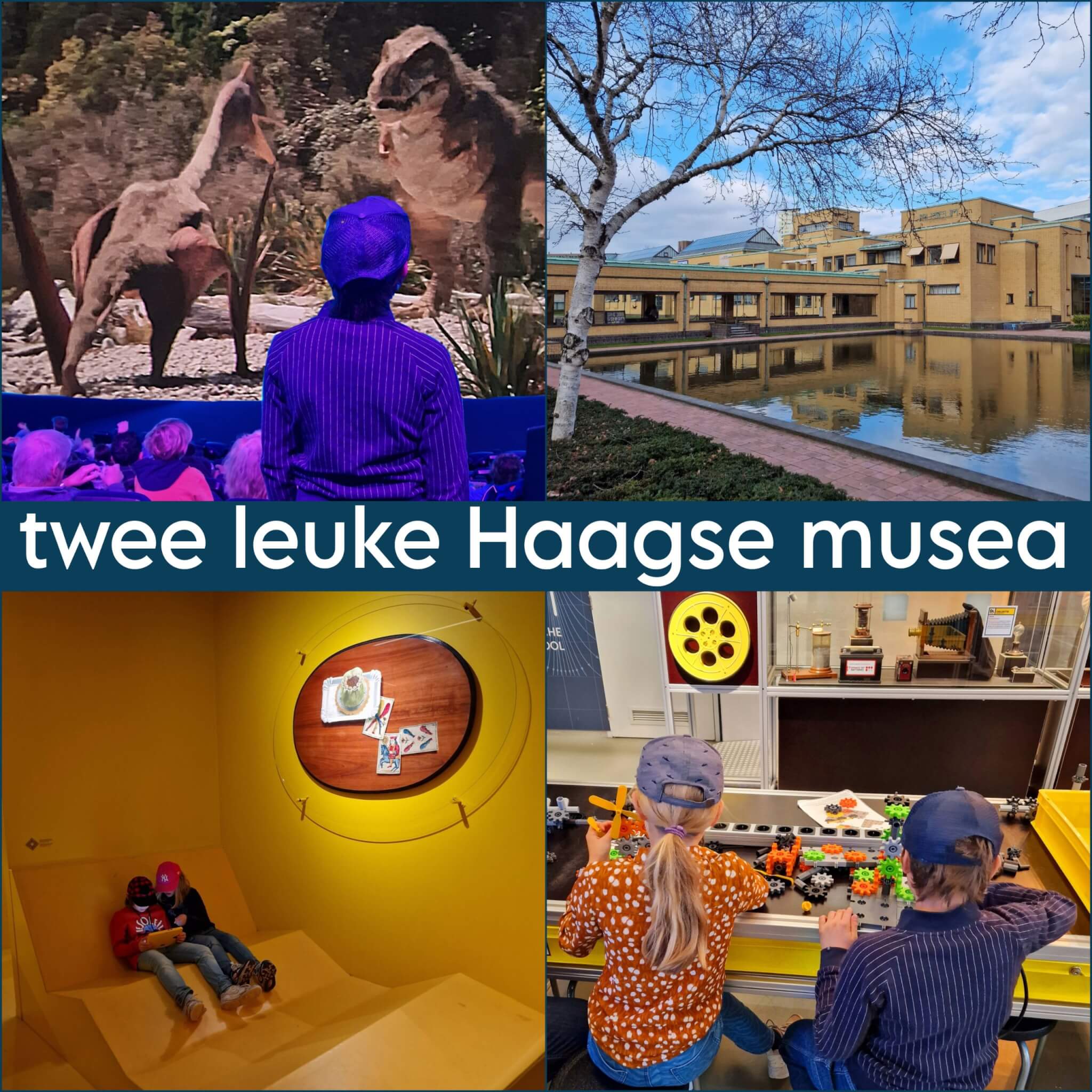 Museon-Omniversum en Kunstmuseum met kinderen in Den Haag - Leuk met ...